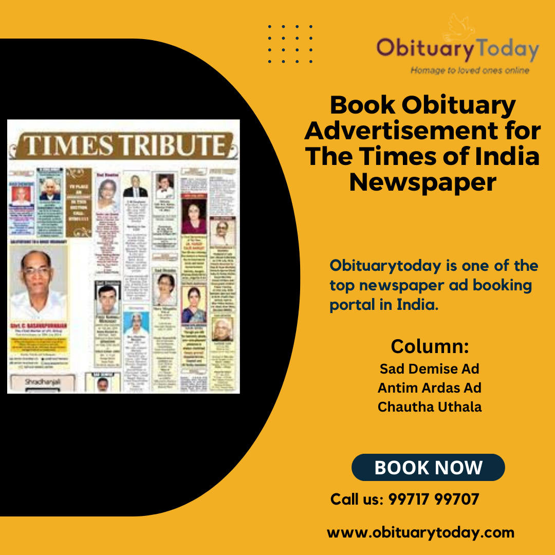 Importance of Booking Obituary Advertisement in The Times of India ...