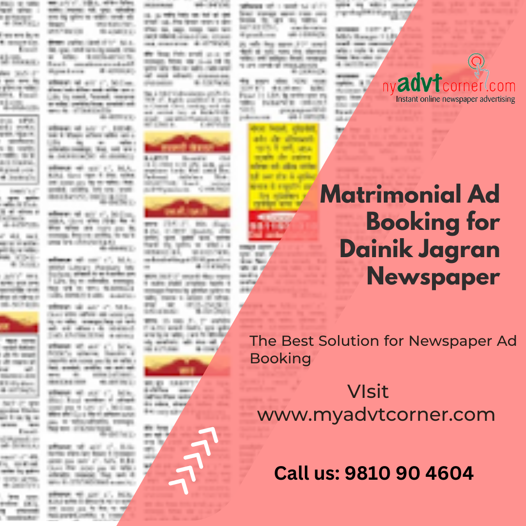 The Importance of Matrimonial Advertisement for Dainik Jagran Newspaper ...
