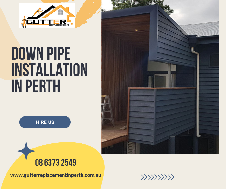 A Guide to Down Pipe Installation Perth: Protect Your Home from Water ...