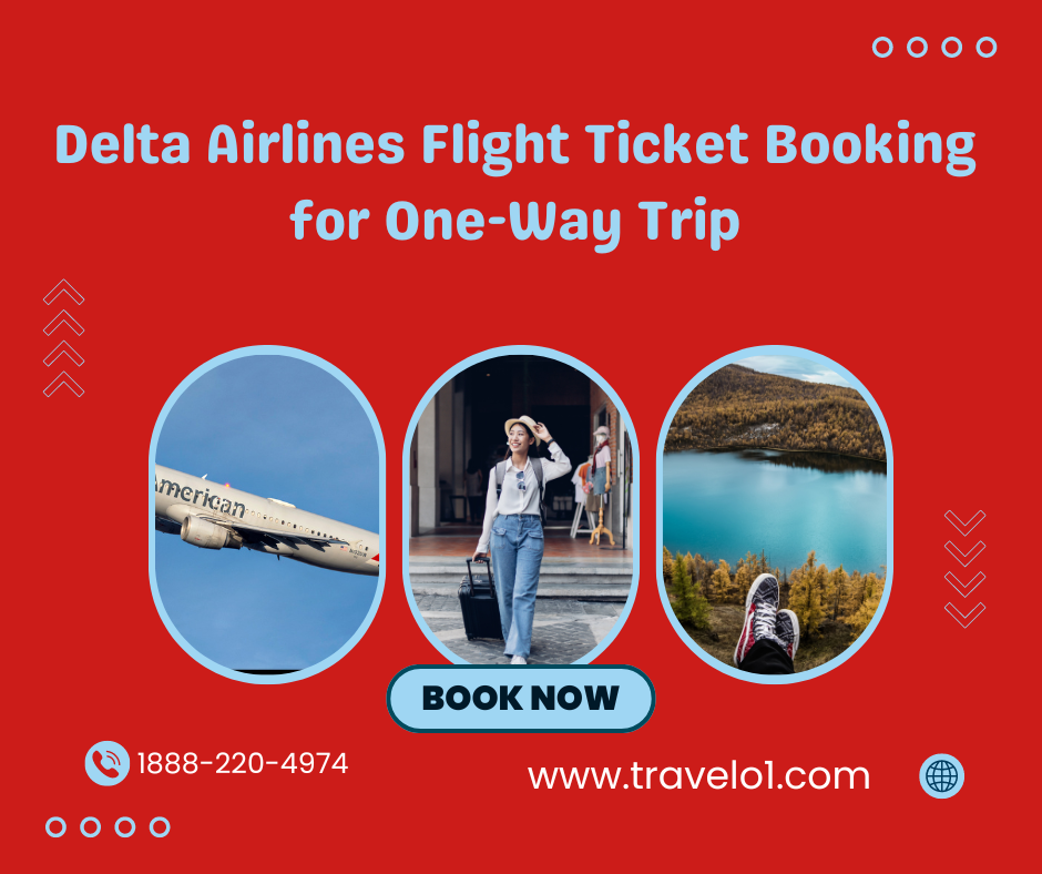 Everything You Need to Know About Delta Airlines Flight Ticket Booking ...